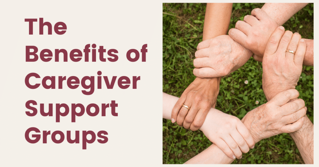 The Benefits of Caregiver Support Groups – Evergreen Senior Living