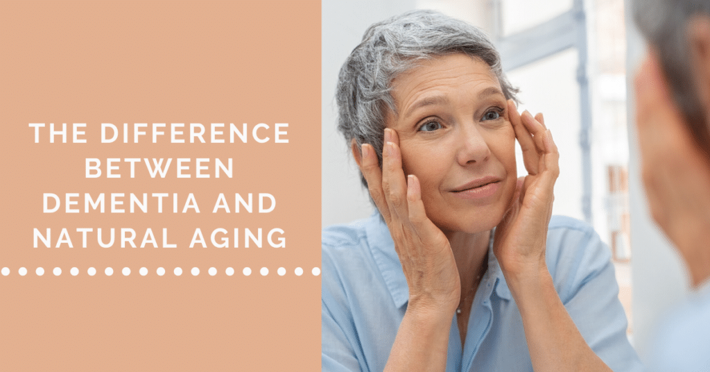 The Difference Between Dementia and Natural Aging – Evergreen Senior Living